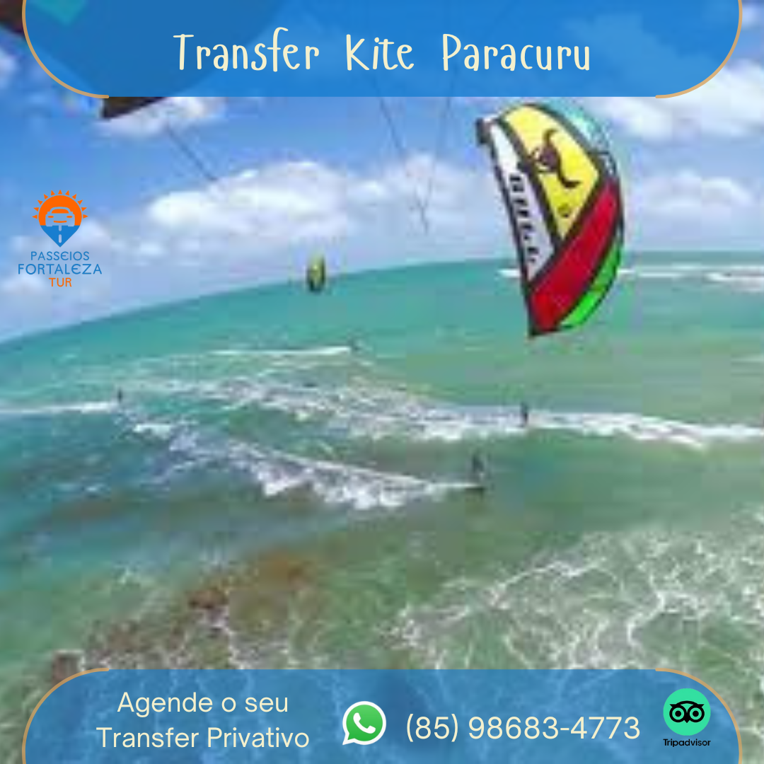 Transfer para Paracuru com Equipamento de Kitesurf - PFTUR Passeios e ...