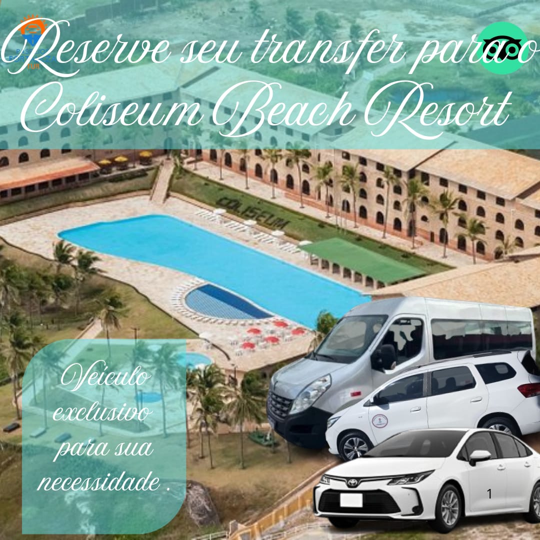 Transfer para o Coliseum Beach Resort - Conforto e Comodidade com Preço ...